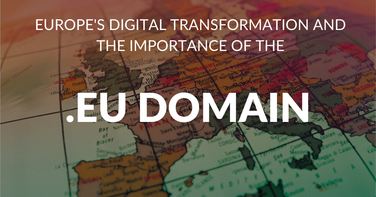 .EU domain in Europe’s digital transformation - EuroDNS
