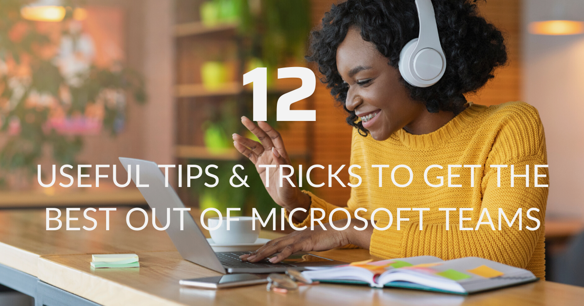 12 useful tips to benefit from Microsoft Teams - EuroDNS