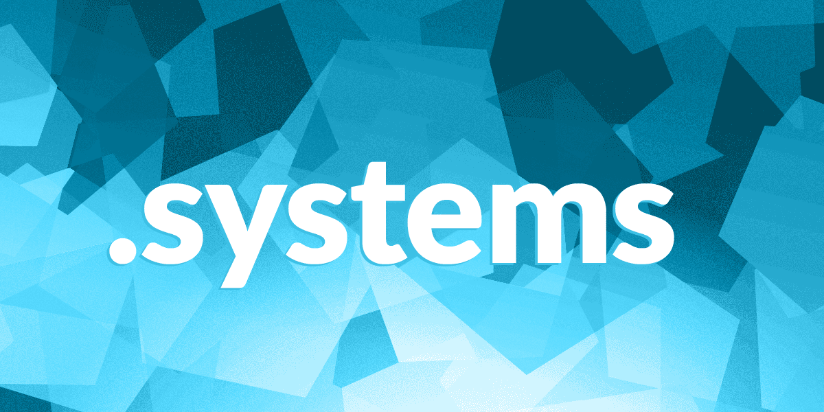 .SYSTEMS domain registration | Get your .SYSTEMS domain